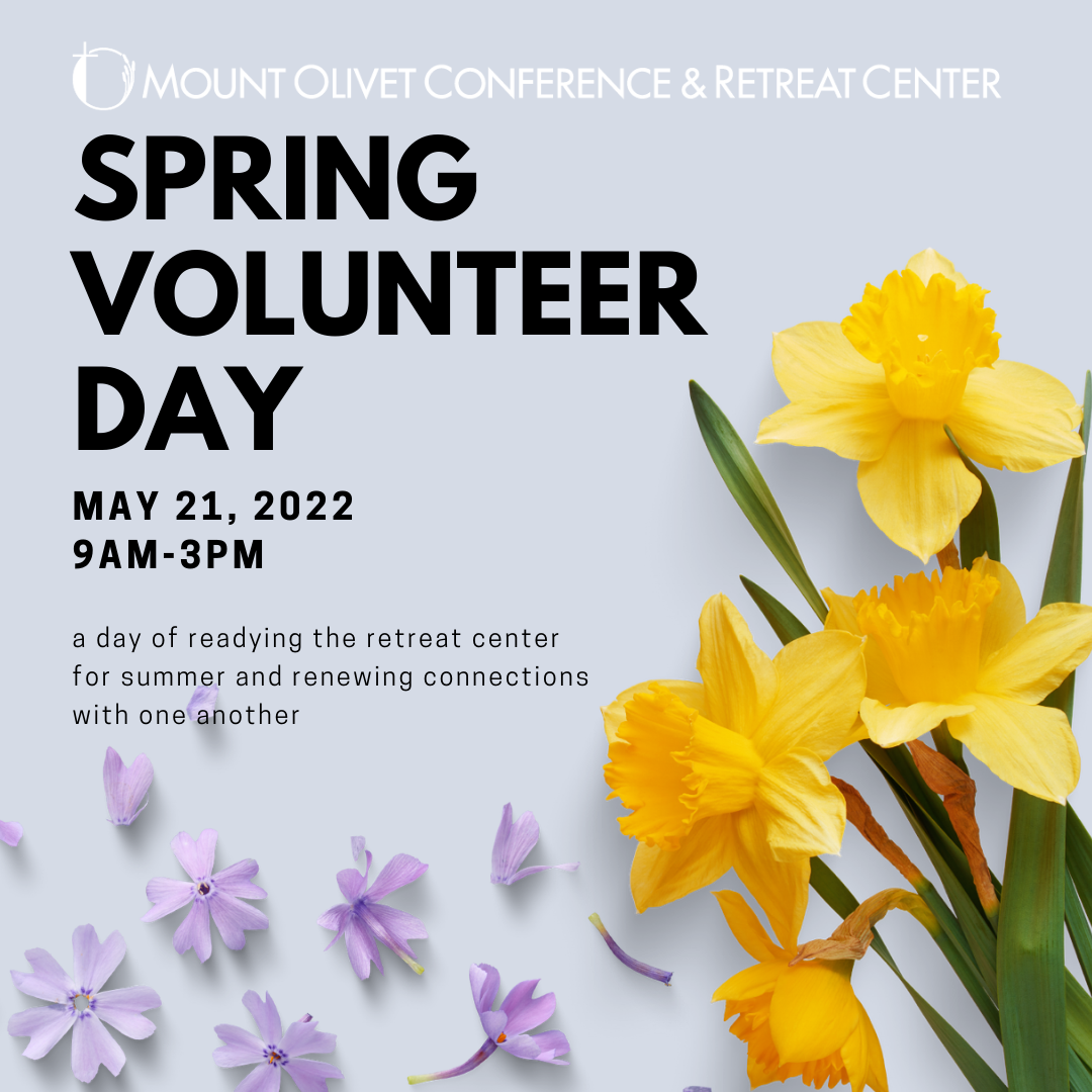 Spring Volunteer Day - Mount Olivet Conference & Retreat Center